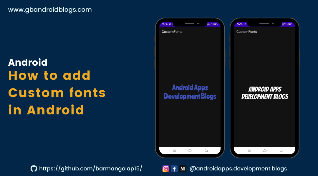 How to add custom Font in Android | by Golap Gunjan Barman | Medium