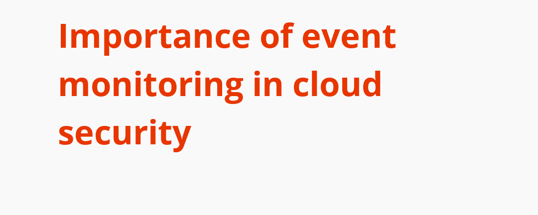 Importance of event monitoring in cloud security | by Dale Clifford ...