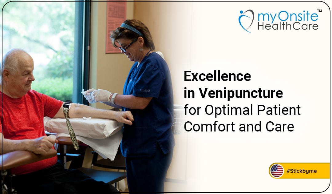 Excellence in Venipuncture for Optimal Patient Comfort and Care | by ...