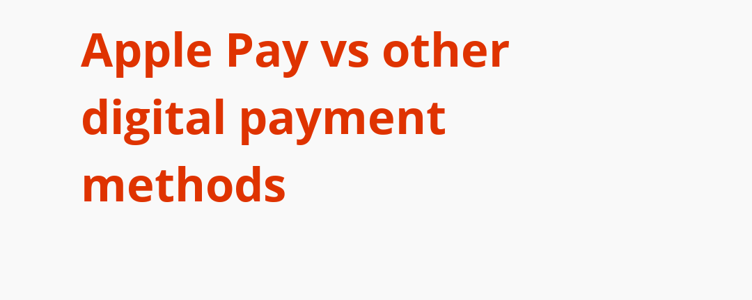 Apple Pay vs other digital payment methods: What are the advantages of ...