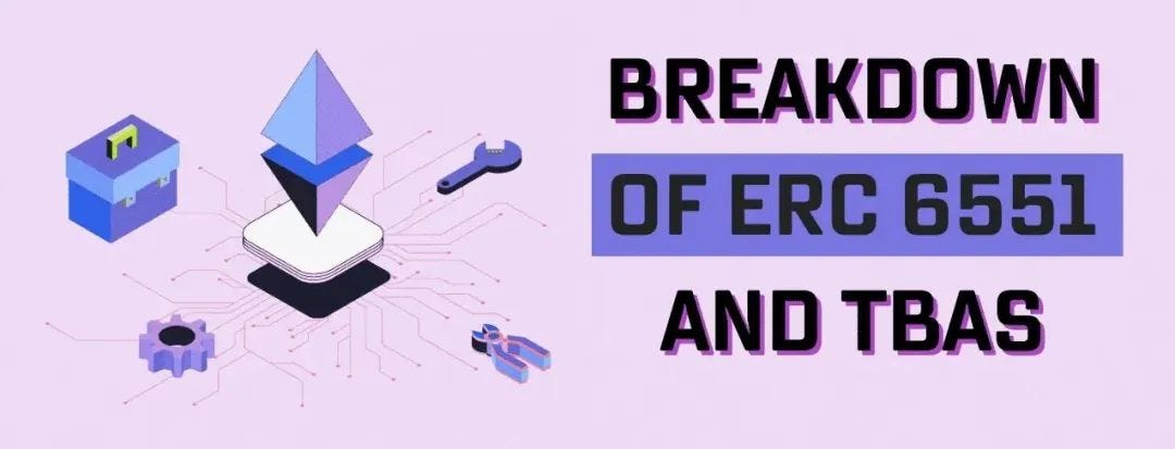 详解近期热度高涨的ERC6551代币绑定账户协议｜万物研究院 - 万物岛ThreeDAO - Medium
