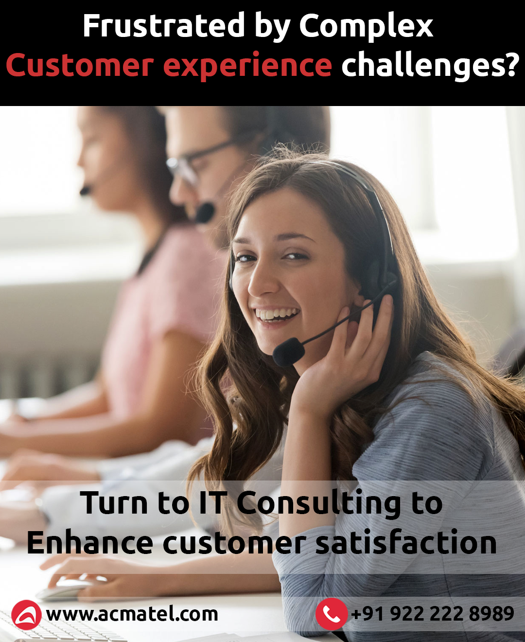 How IT Consulting Can Help You Improve Customer Experience | by AcmaTel ...