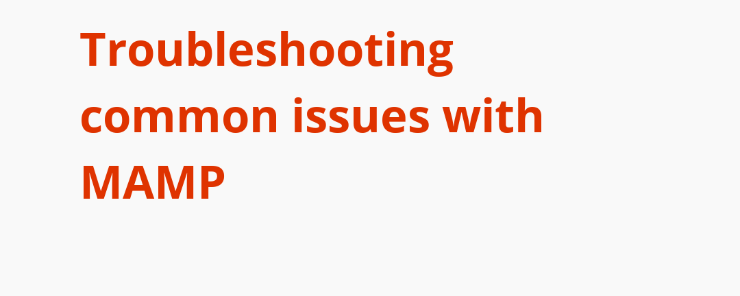 Troubleshoot Mamp Localhost Issues Are You Having Trouble With Mamp Check Out This Guide For