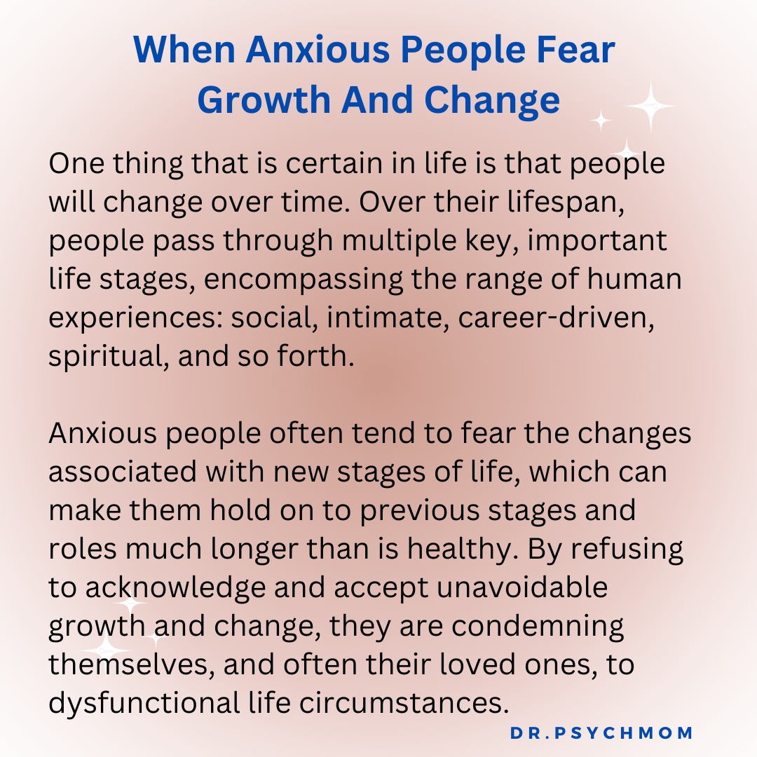 When Anxious People Fear Growth And Change | by Dr. Samantha Rodman ...