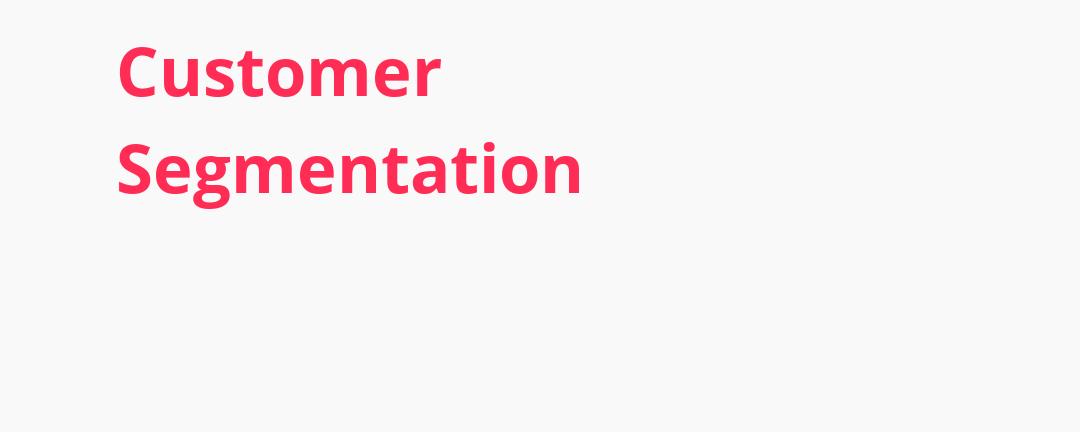 Segment customers using data analysis to identify trends & tailor ...