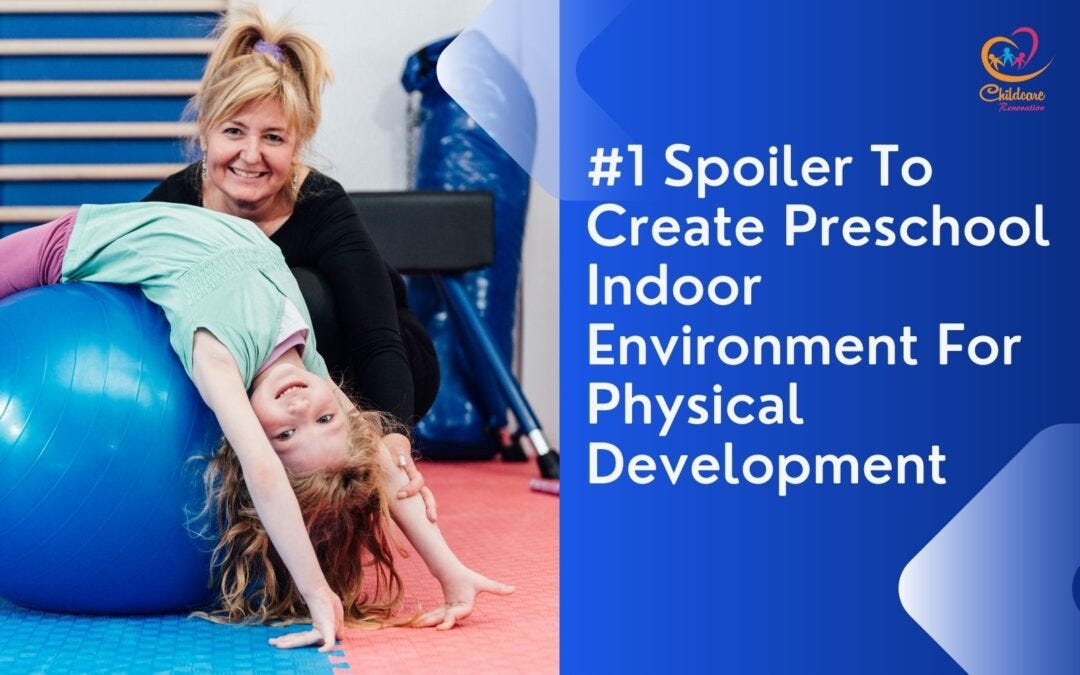 #1 Spoiler To Create Preschool Indoor Environment For Physical ...