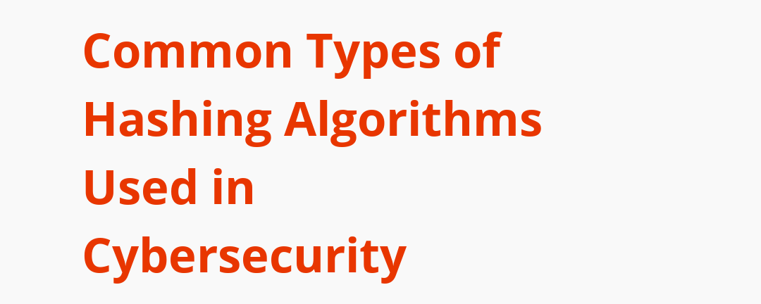 What are the most common hashing algorithms used in cybersecurity? | by Dale Clifford | Internet ...