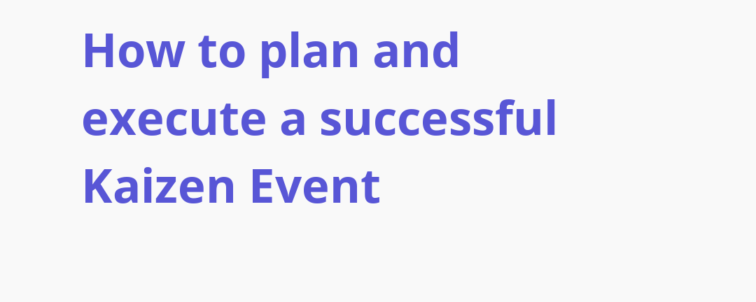 The Key To Successful Is A Kaizen Event