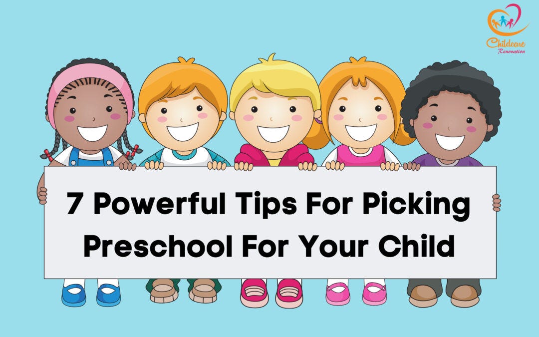 7 Powerful Tips For Picking Preschool For Your Child | by Childcare ...