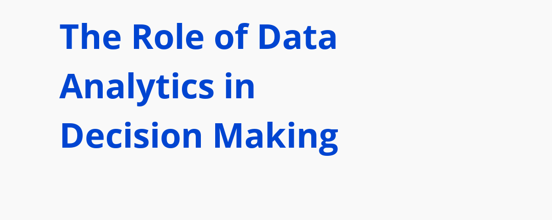 Data analytics can help inform decisions, but how? Learn how data ...