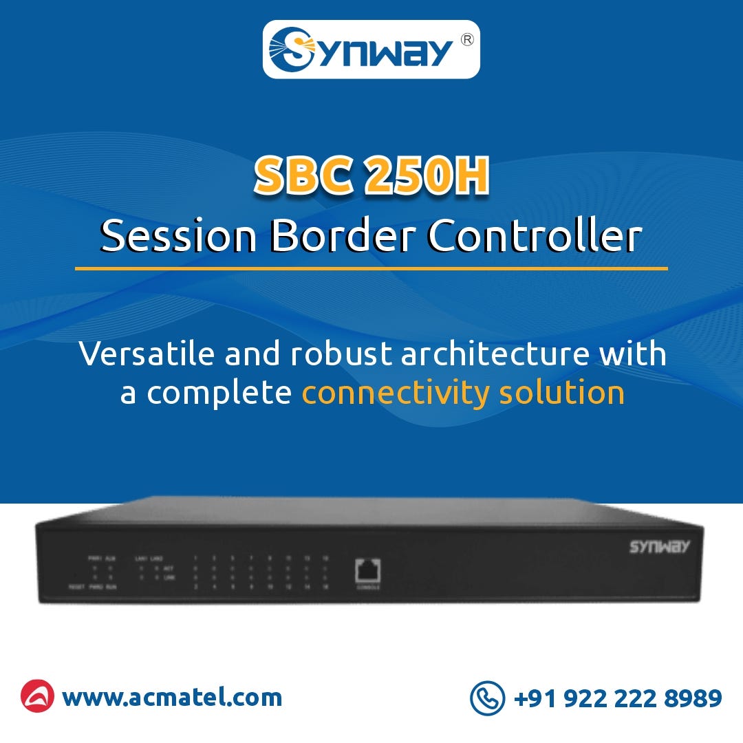 Synway SBC 500H Session Border Controller | by AcmaTel Communications Pvt Ltd. | Medium