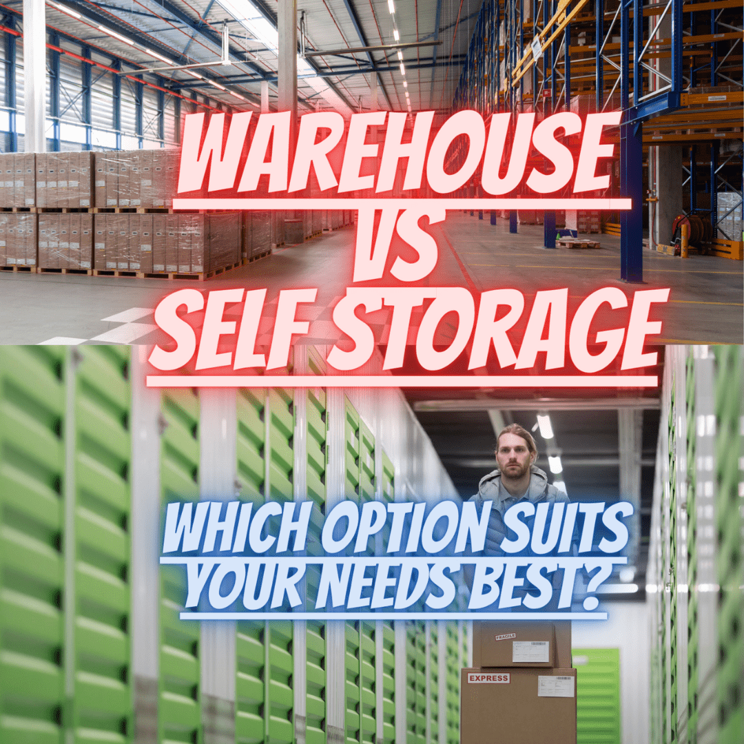 Warehouse Vs Self Storage: Which Option Suits Your Needs Best? | by ...