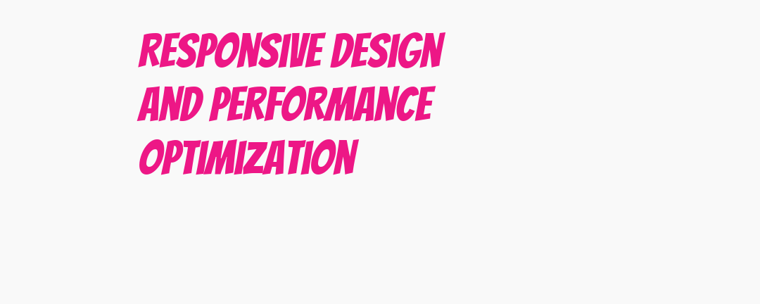 Optimize your website for different devices and improve performance ...