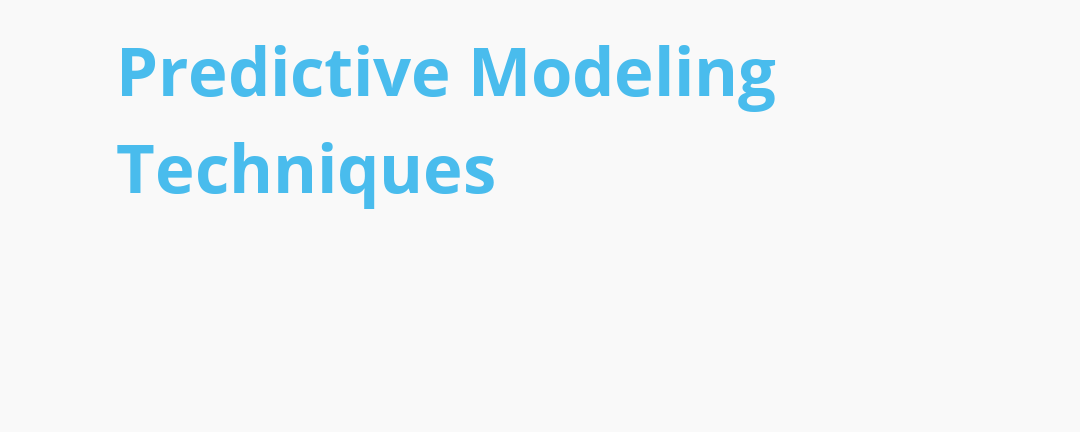 Predictive modeling techniques help to uncover patterns in data and ...