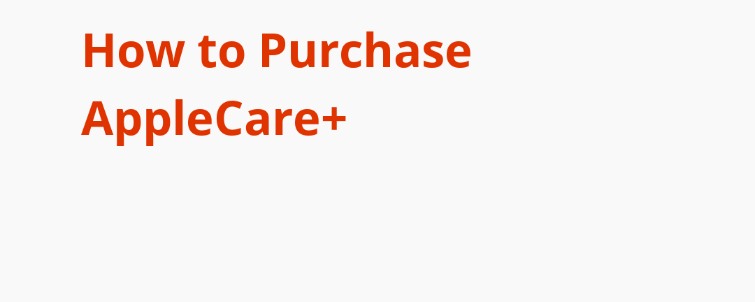 How do I purchase AppleCare+? Learn about coverage, eligibility, and ...