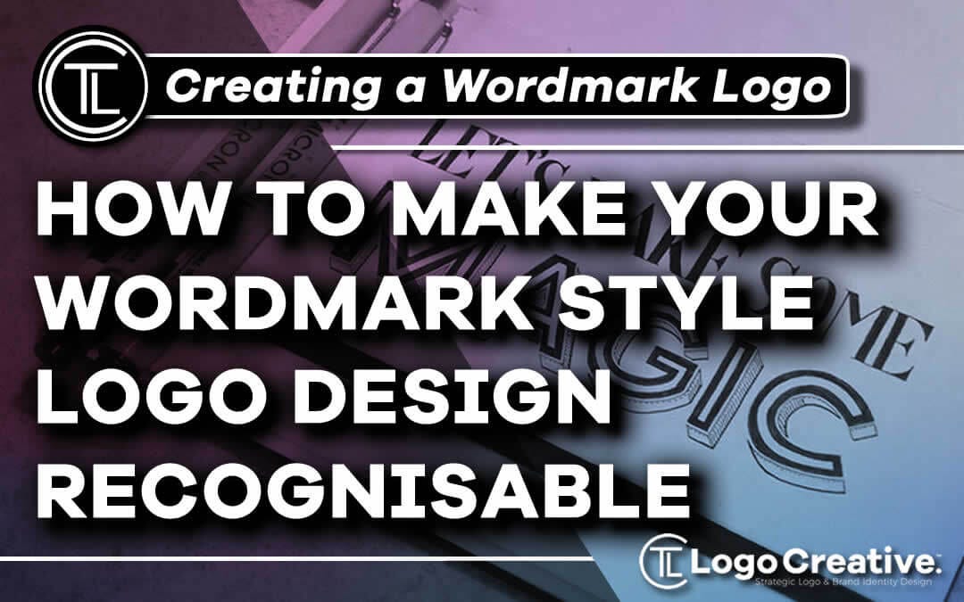 How to Make Your Wordmark Style Logo Recognisable | by The Logo ...