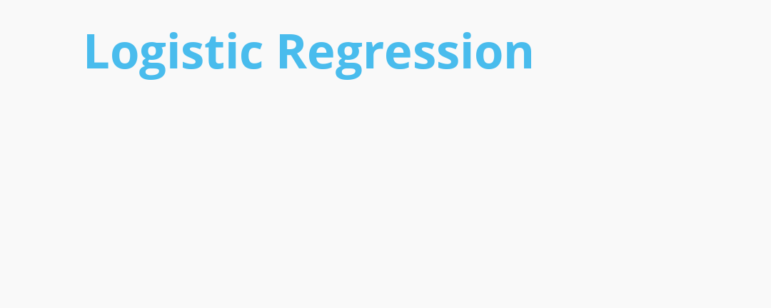Logistic Regression: A method for predicting categorical outcomes using a linear combination of ...