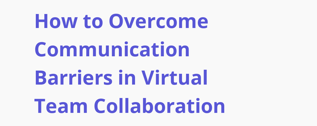 Q: How can virtual teams overcome communication barriers in V-Model ...