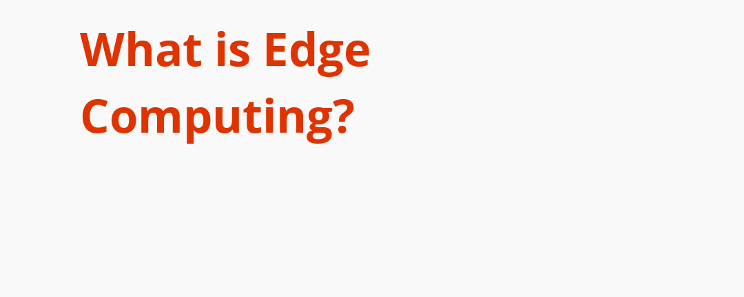 What is Edge Computing? | by Dale Clifford | Internet Stack | Medium