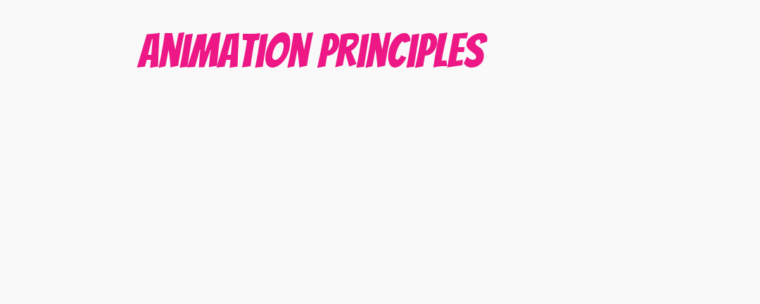 Animation Principles | by Dale Clifford | Smart Design Kit | Medium