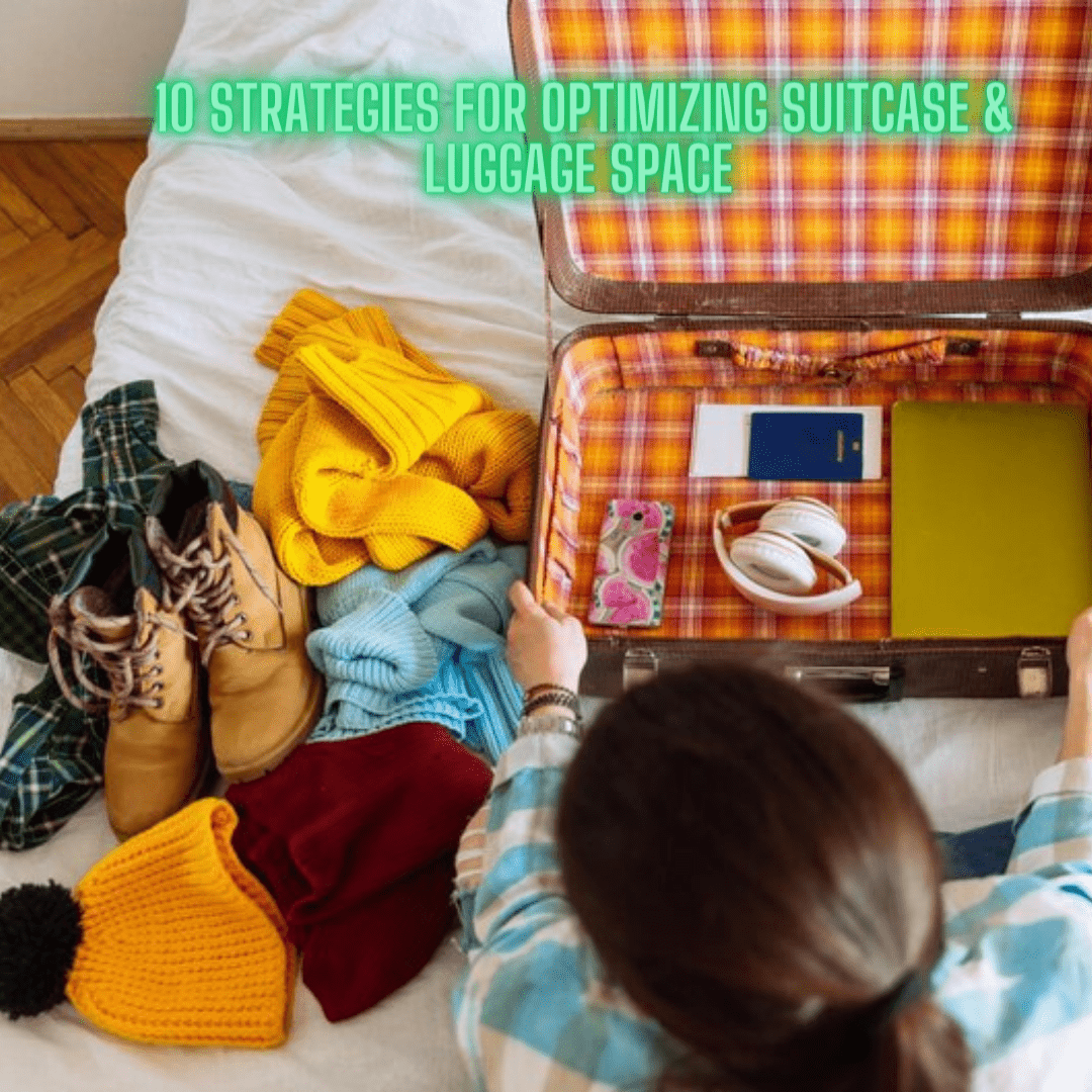 10 Strategies for Optimizing Suitcase & Luggage Space | by Self Box ...