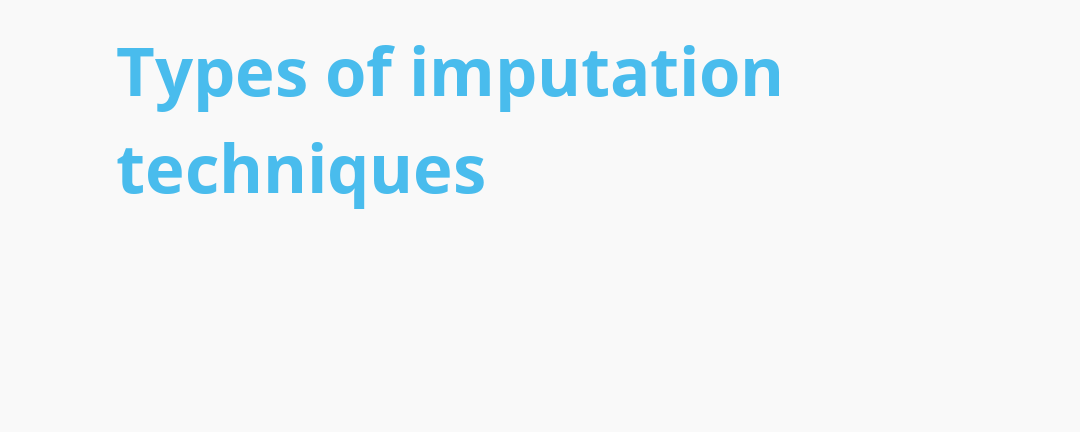 Types of imputation techniques | by Dale Clifford | Internet Stack | Medium