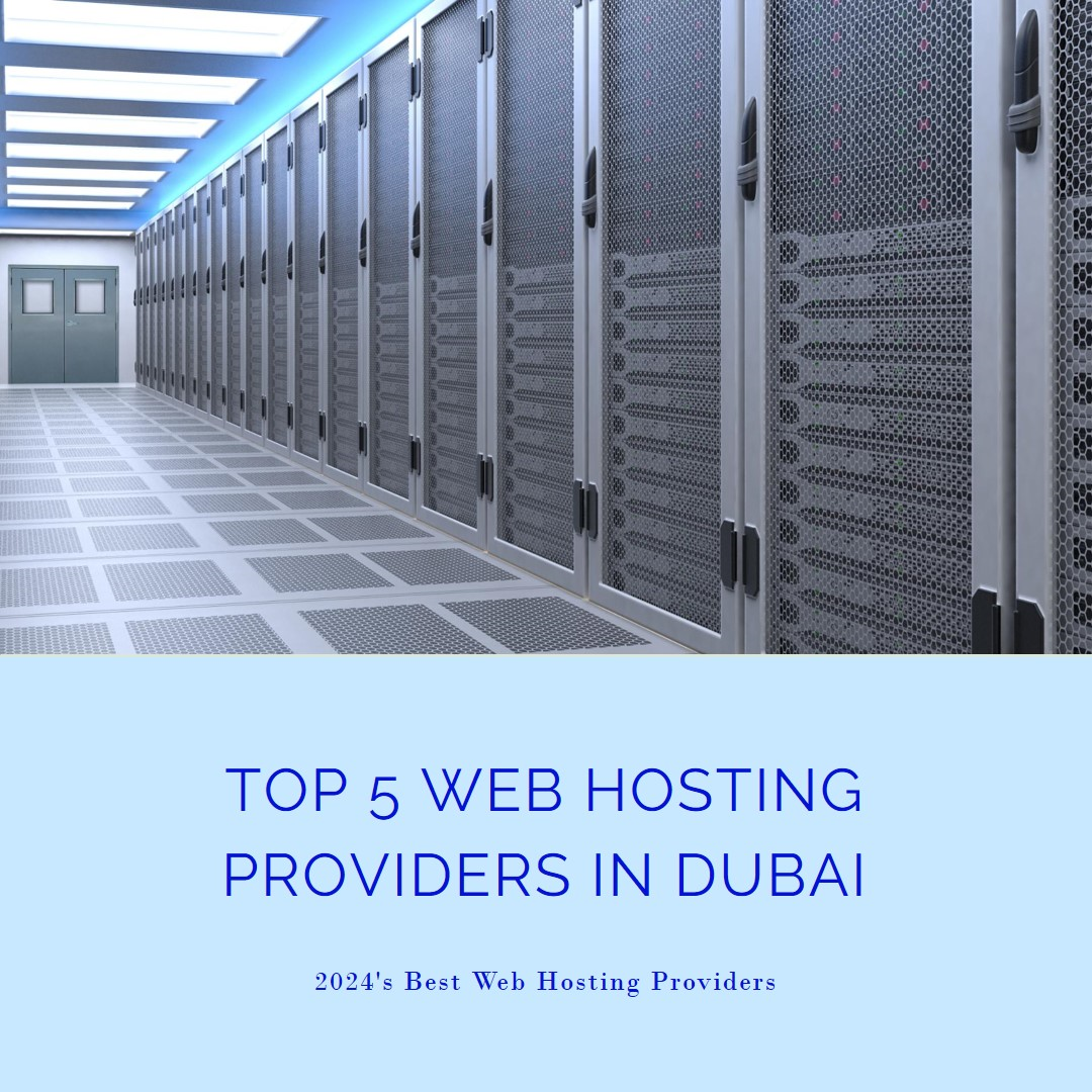 Top Web Hosting Companies in Dubai: Ultimate Guide 2024 | by Denise ...