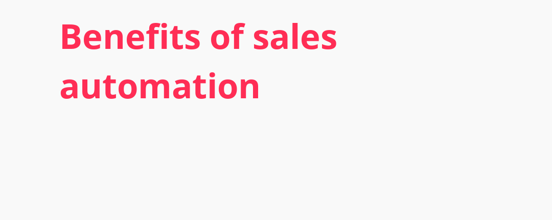 Sales automation can help improve efficiency, accuracy, and customer ...