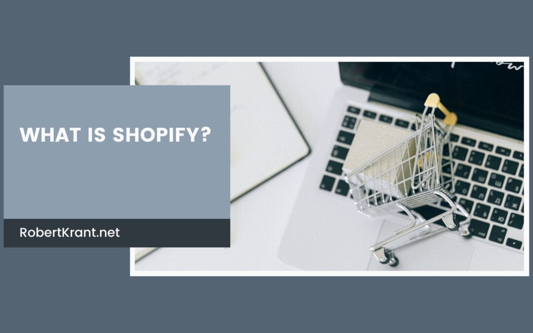What Is Shopify? | Robert Krant | Technology | by Robert Krant | Dec, 2023 | Medium
