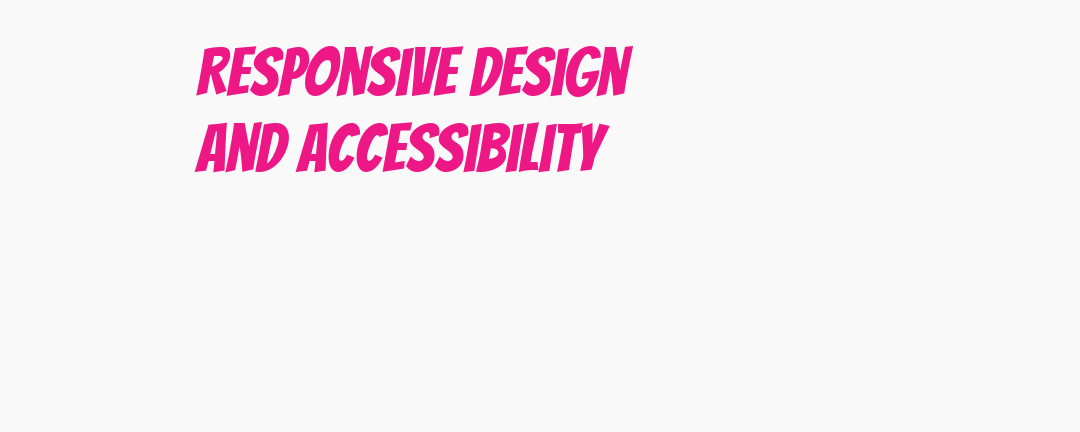 How can we make our web designs both responsive and accessible? | by ...