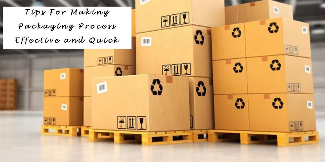 Tips For Making Packaging Process Effective and Quick | by Crystal ...
