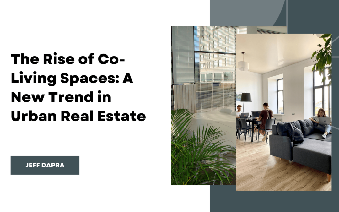 The Rise of Co-Living Spaces: A New Trend in Urban Real Estate | Jeff ...
