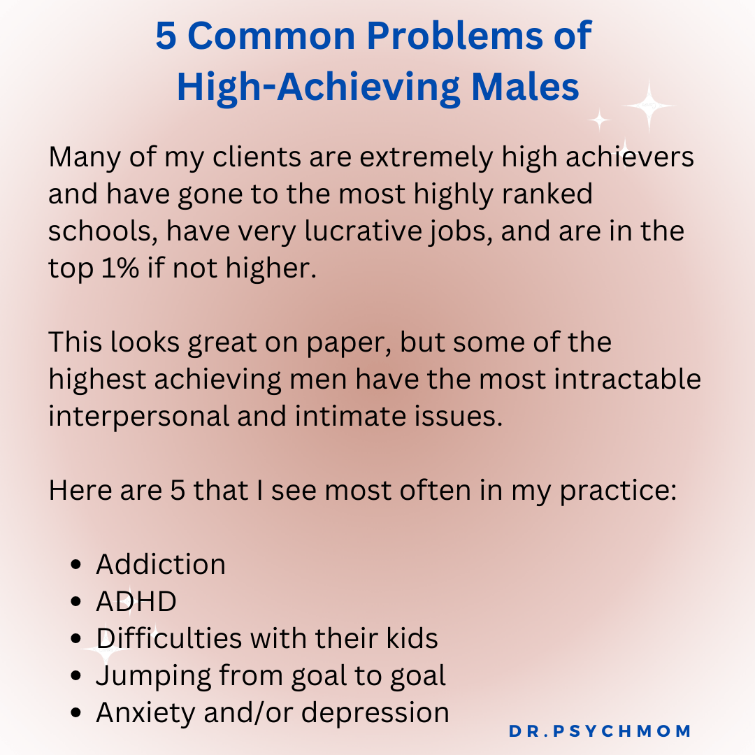 5 Common Problems of High Achieving Males | by Dr. Samantha Rodman ...
