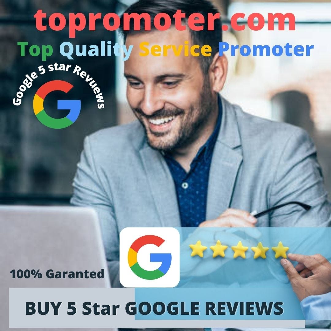 Buy Google 5 Star Reviews. Buy Reviews On Yelp FaceBook Google… | by ...
