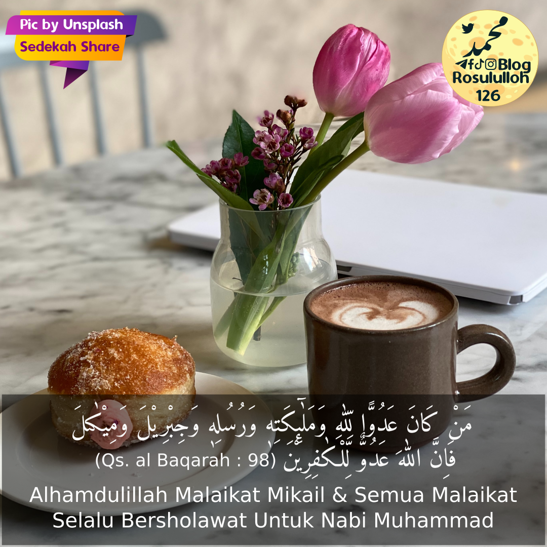 126 Alhamdulillah Malaikat Mikail & Semua Malaikat Selalu Bersholawat Untuk Nabi Muhammad #Islam ...