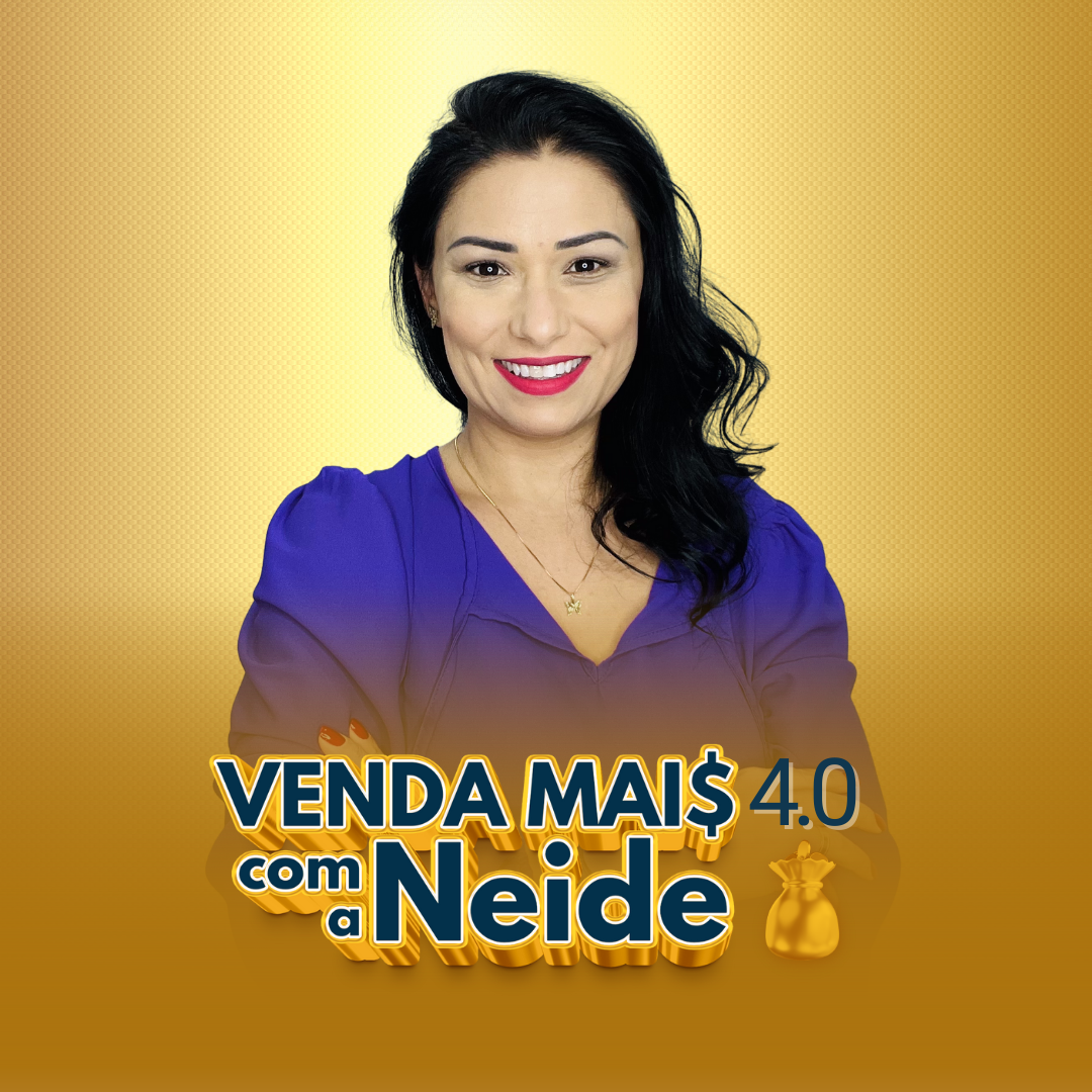 🚨((TOMA CUIDADO))🚨 Venda mais com a Neide 4.0 funciona, Venda mais com a Neide 4.0 é bom, Venda ...