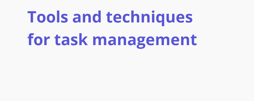 Task mgmt. tools & techniques: Learn how Lean Six Sigma can help you delegate & manage tasks ...