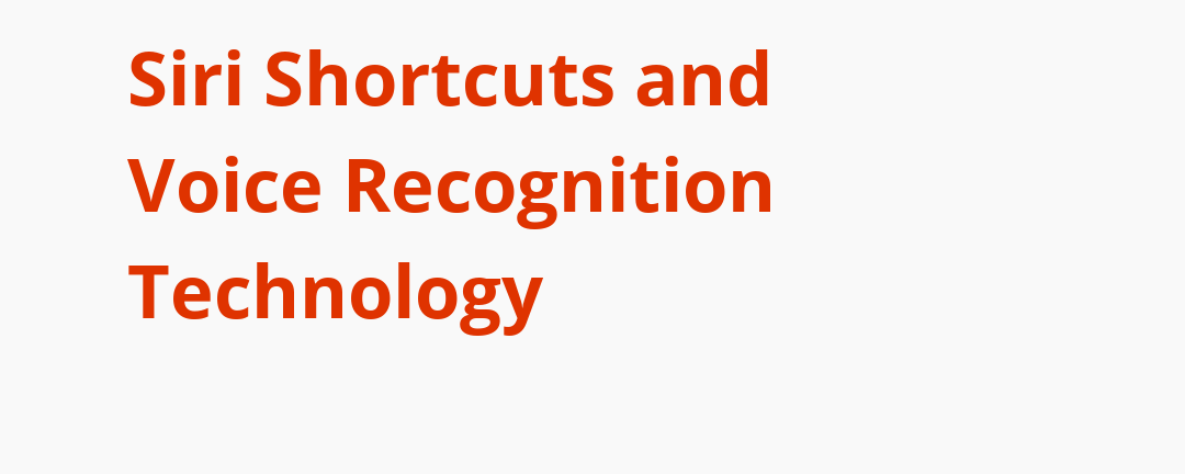 Siri Shortcuts: Automate tasks with voice recognition technology. How can you use it? | by Dale ...