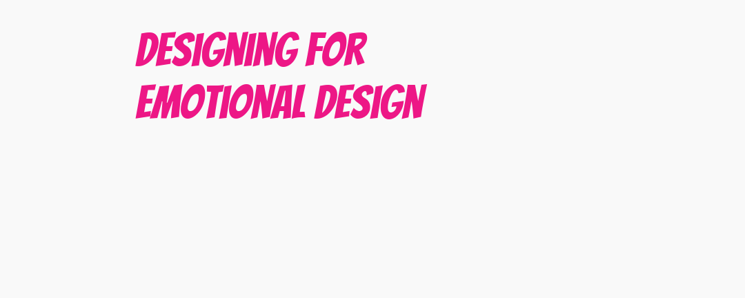 Design interfaces that evoke emotion: What elements can you use to ...