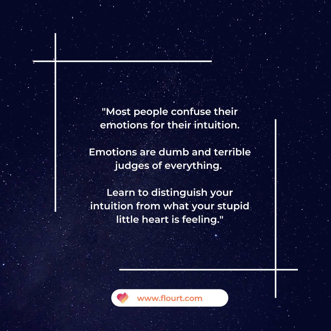 Most people confuse their emotions for their intuition - Admin - Medium