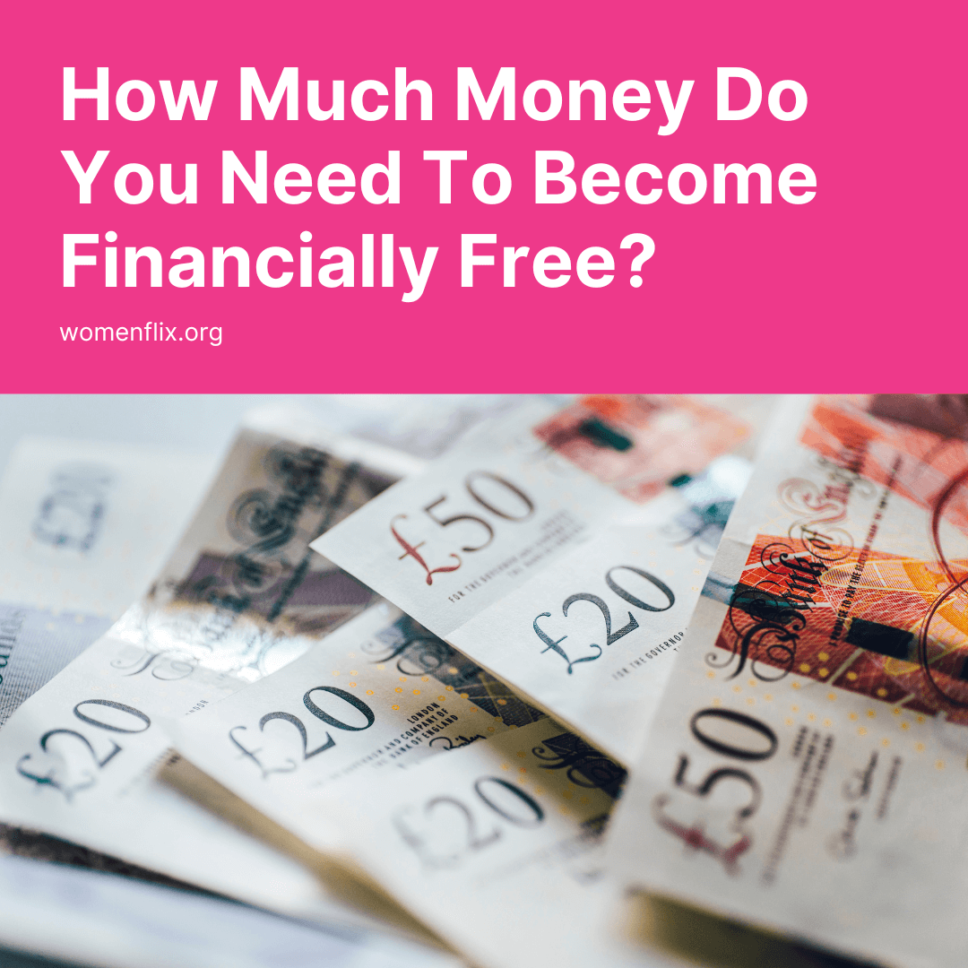 How Much Money Do You Need To Become Financially Free? | by ...