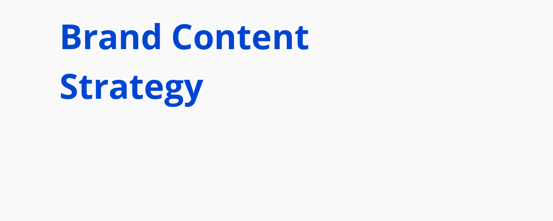 A brand content strategy should include a plan for creating content ...