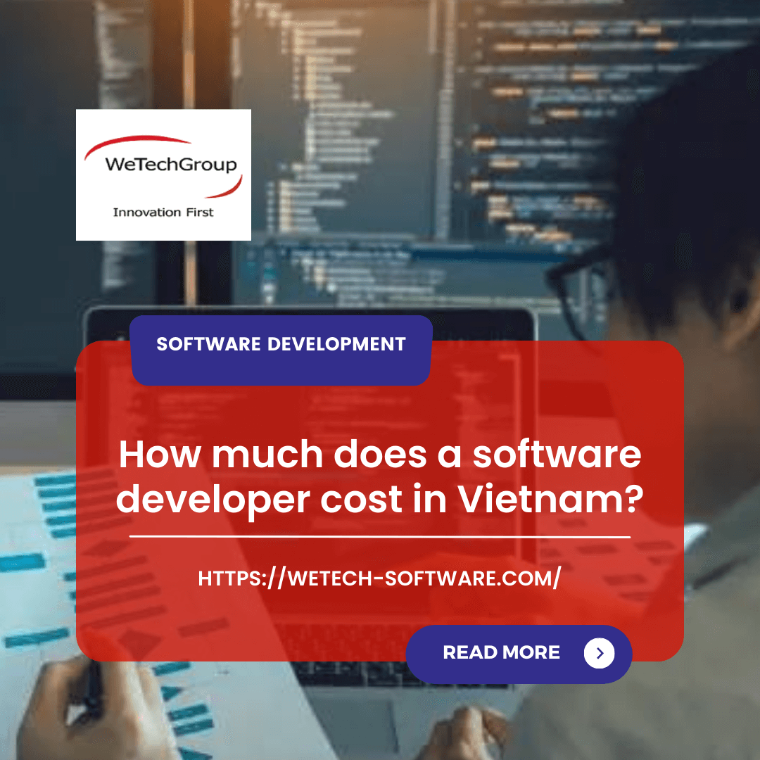 How much does a software developer cost in Vietnam? | by James D ...