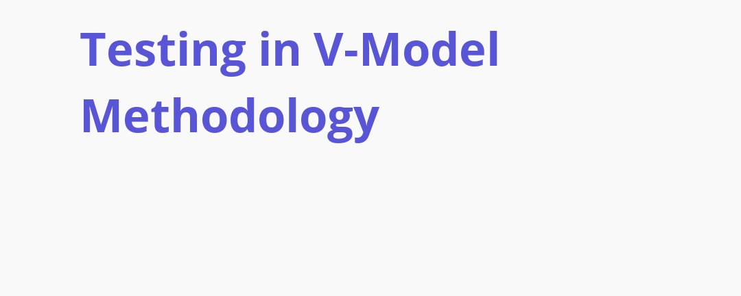 Testing in V-Model Methodology | by Dale Clifford | Smart Project Kit ...