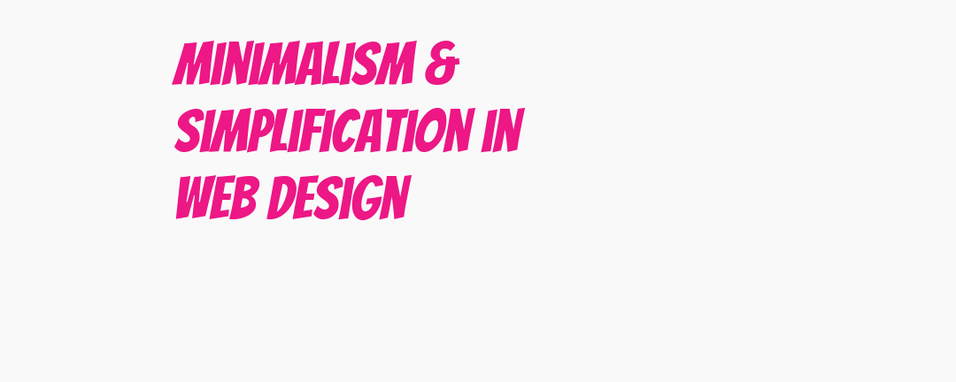 Minimalism & Simplification in Web Design | by Dale Clifford | Smart ...
