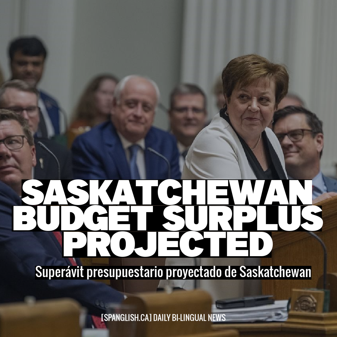 Español:El gobierno de Saskatchewan está previendo un excedente ...