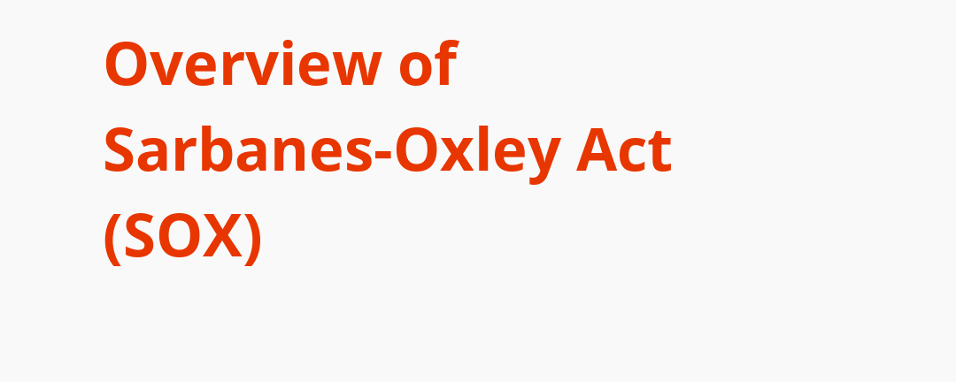 What is the Sarbanes-Oxley Act (SOX) and how does it affect businesses ...