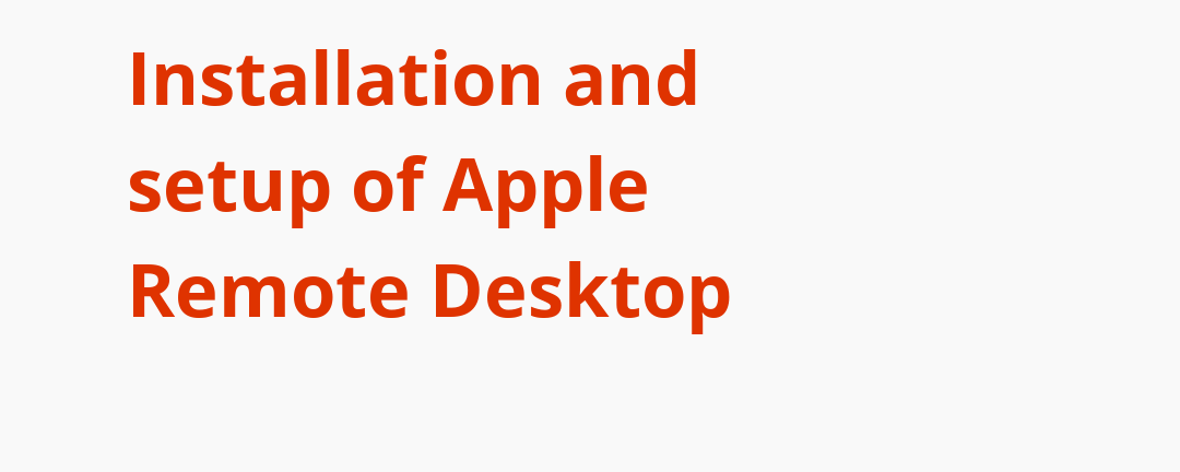 How to install and configure Apple Remote Desktop? | by Dale Clifford ...