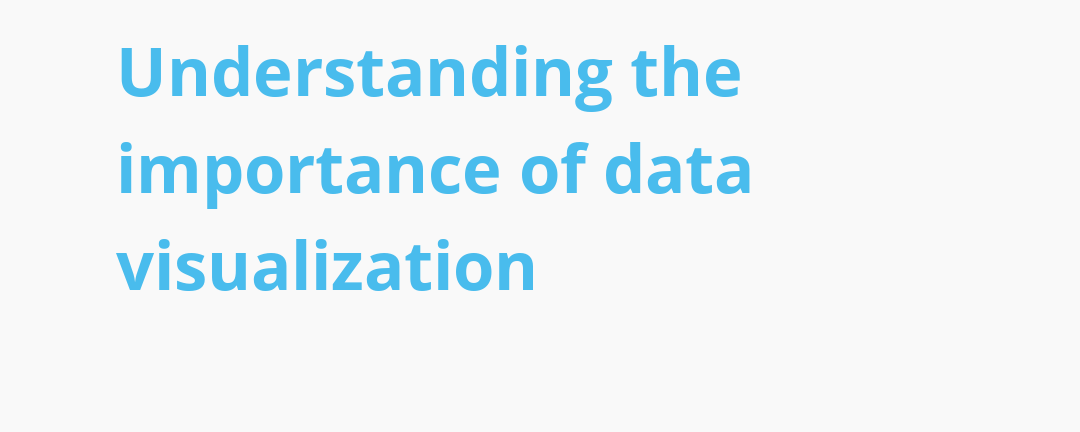 Data visualization: How to effectively communicate insights through ...