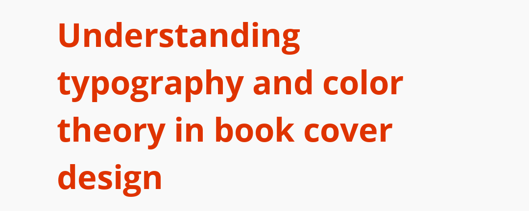 How can typography & color create an impactful book cover? Learn the ...